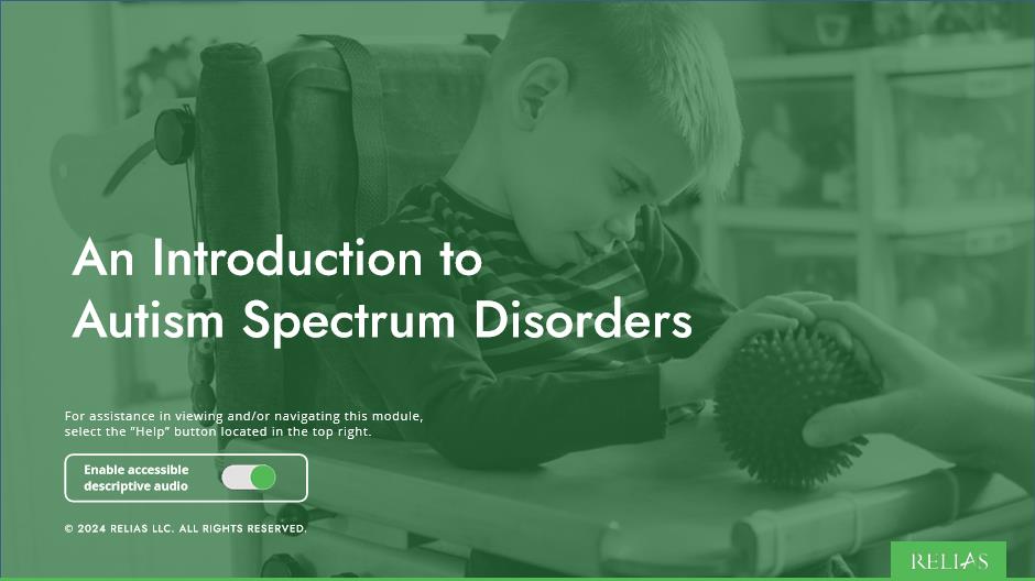 An Introduction to Autism Spectrum Disorders | Relias Academy