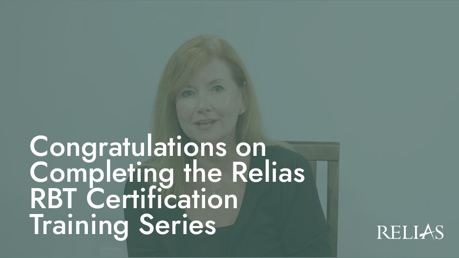 Congratulations on Completing the Relias RBT Certific | Relias Academy