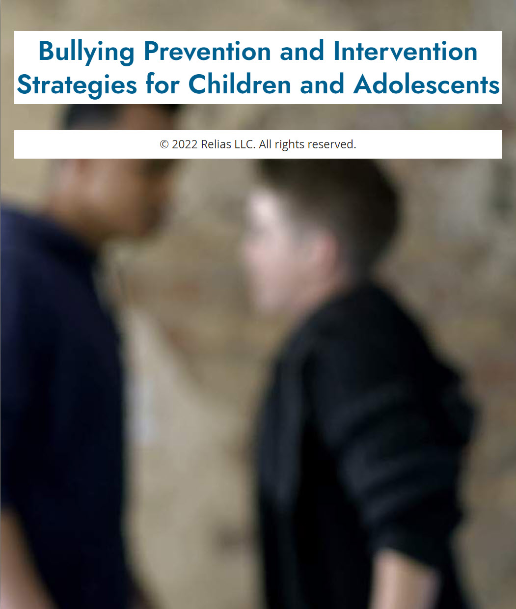 Bullying Prevention and Intervention Strategies for C | Relias Academy