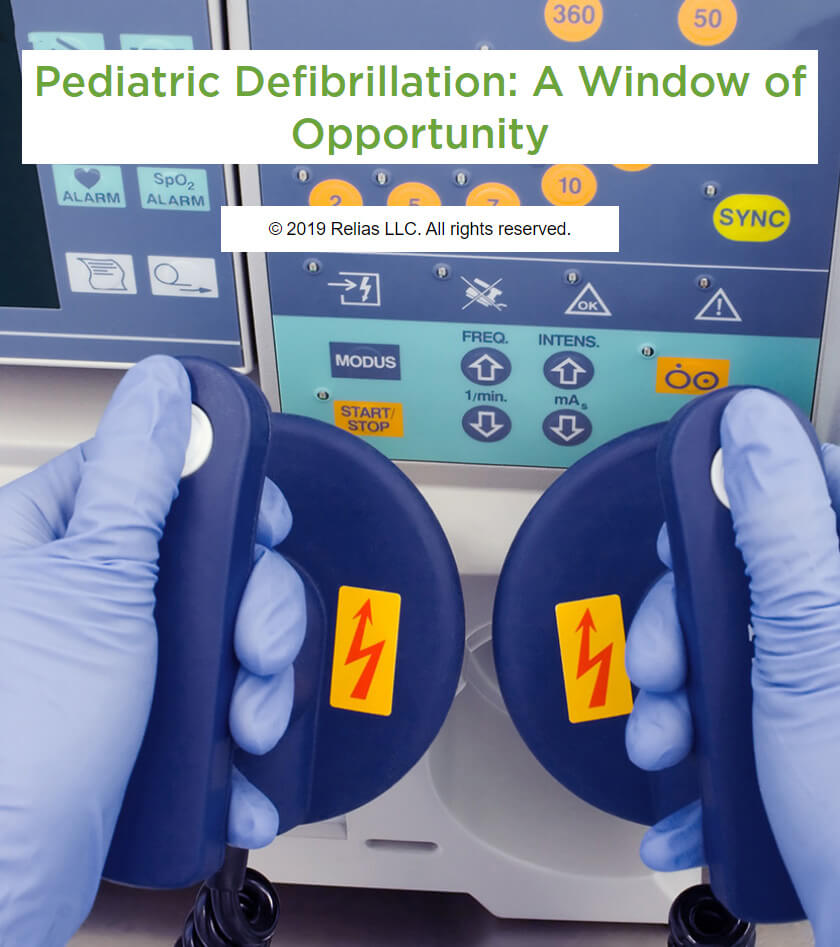 Pediatric Defibrillation | RELIAS ACADEMY