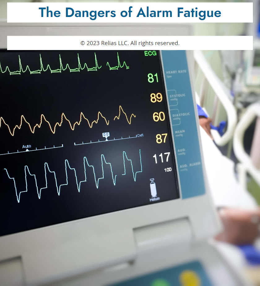 The Dangers of Alarm Fatigue | Relias Academy