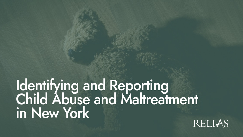 Identifying and Reporting Child Abuse and Maltreatmen | Relias Academy