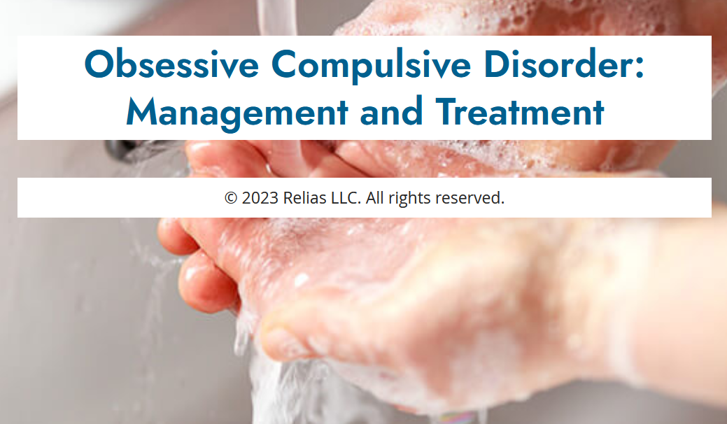 Obsessive Compulsive Disorder: Management and Treatme | Relias Academy