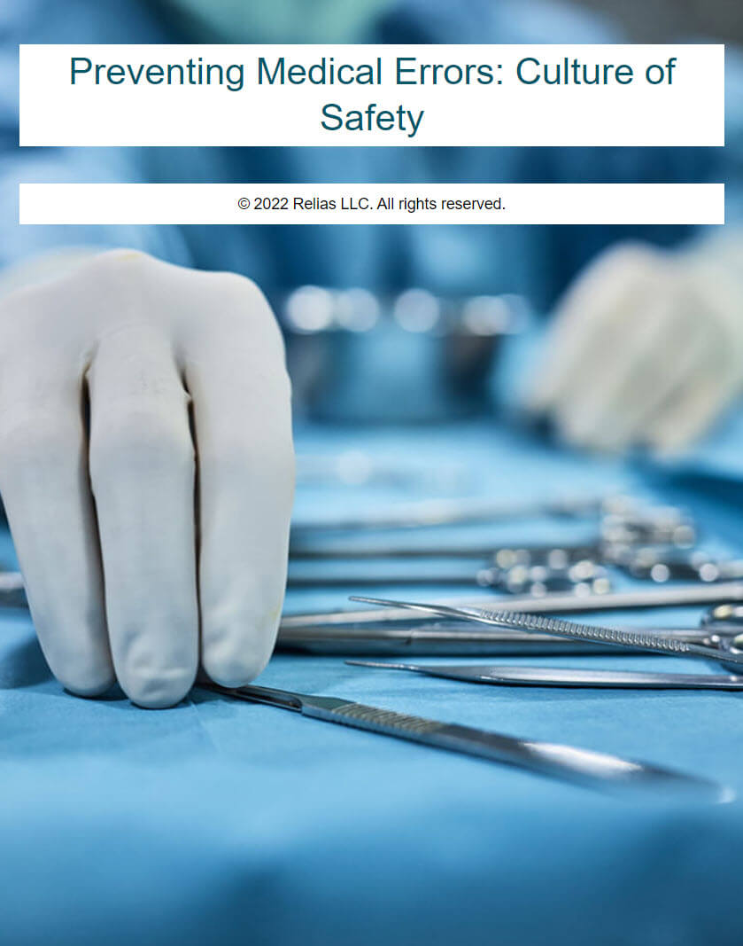 Preventing Medical Errors: Culture of Safety | Relias Academy