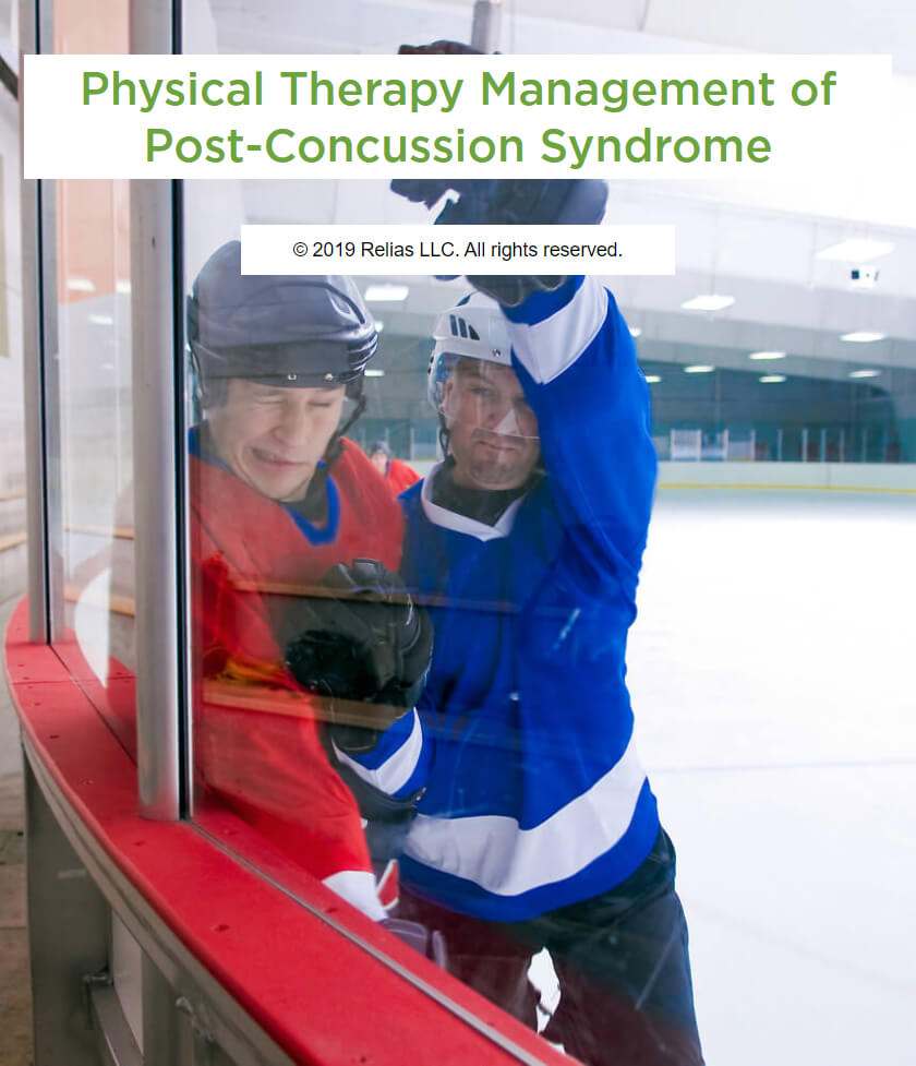 Physical Therapy Management of Post-Concussion Syndrome | RELIAS ACADEMY