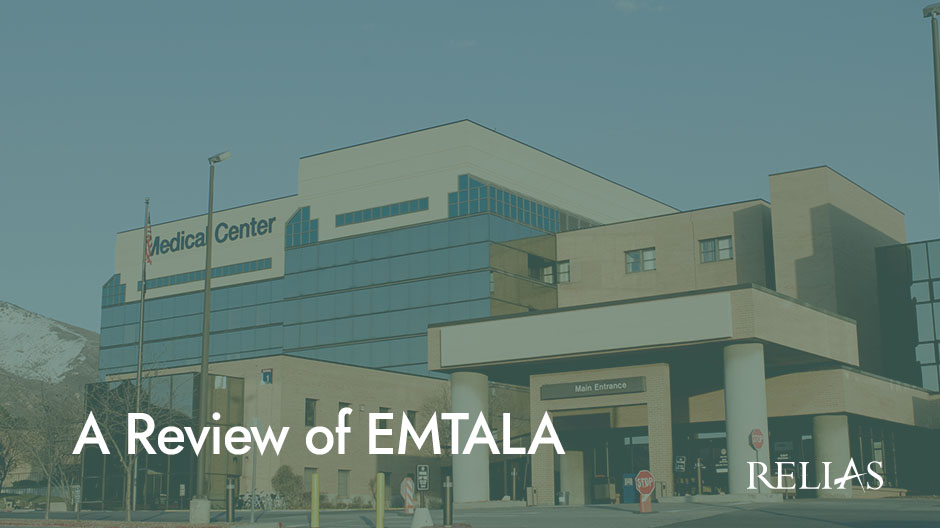 A Review of EMTALA | Relias Academy