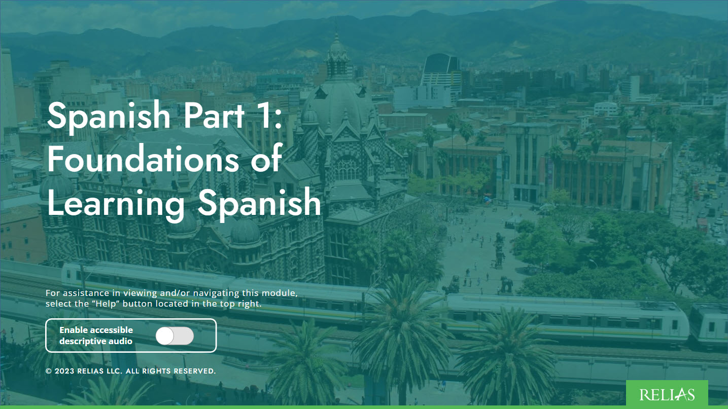 Spanish Part 1: Foundations of Learning Spanish | Relias Academy