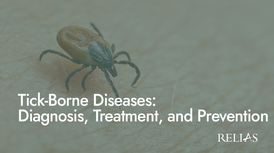 Tick-Borne Diseases: Diagnosis, Treatment, and Preven | Relias Academy
