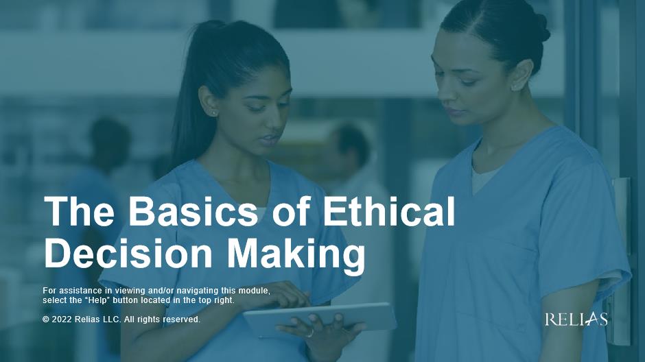 The Basics of Ethical Decision Making | Relias Academy