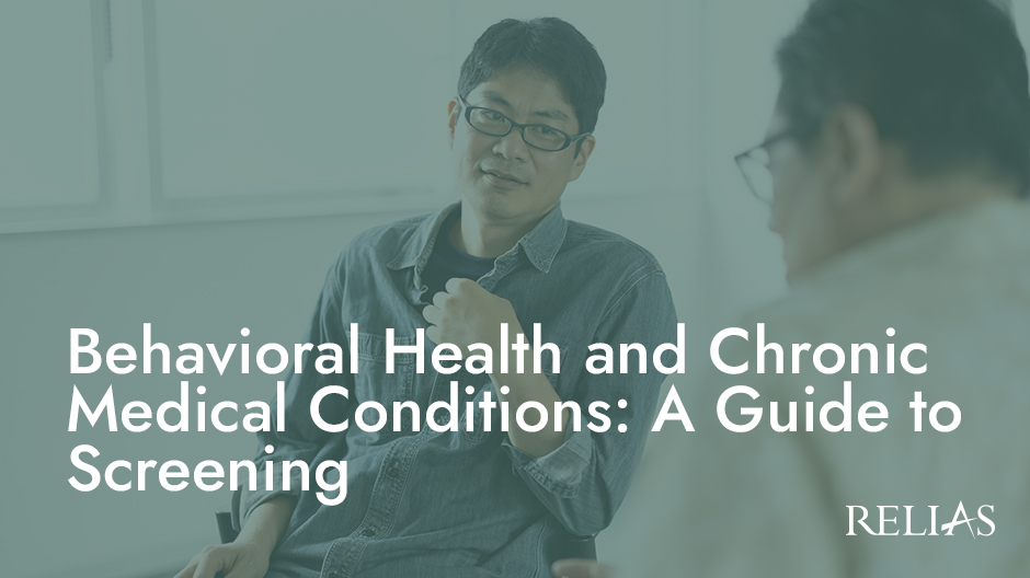 Behavioral Health and Chronic Medical Conditions: A G | Relias Academy