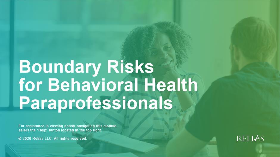 Boundary Risks for Behavioral Health Paraprofessional | Relias Academy