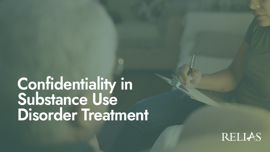 Confidentiality in Substance Use Disorder Treatment | Relias Academy