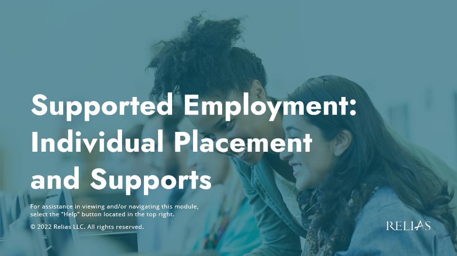 Supported Employment: Individual Placement and Suppor | Relias Academy