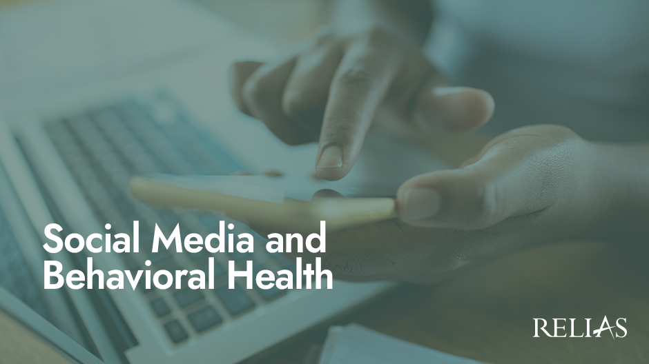 Social Media and Behavioral Health | Relias Academy