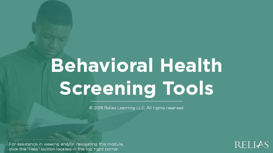 Behavioral Health Screening Tools | RELIAS ACADEMY