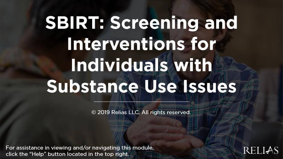 SBIRT: Screening and Interventions for Individuals with Substance Use ...