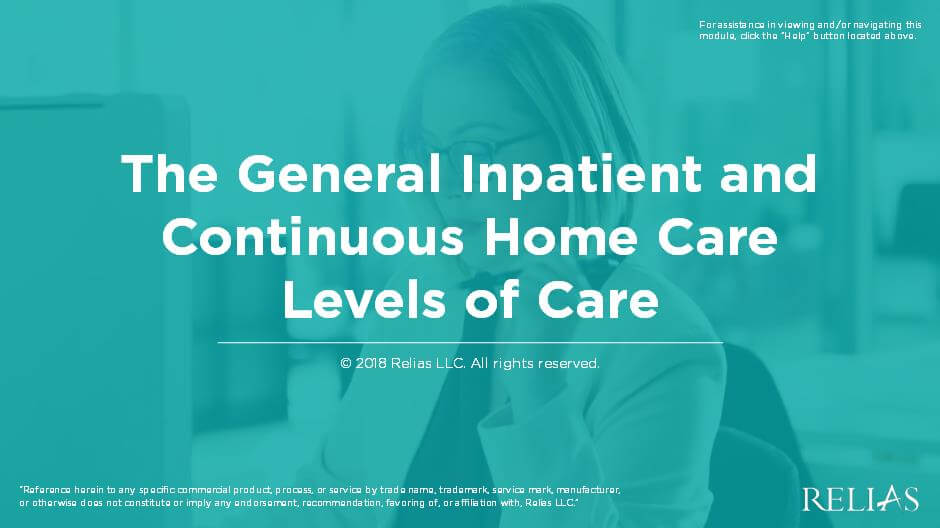 The General Inpatient and Continuous Home Care Levels of Care | RELIAS ...