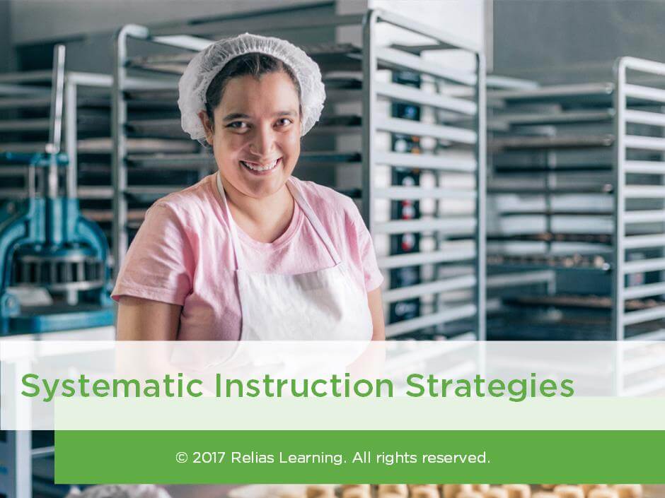 Systematic Instruction Strategies | RELIAS ACADEMY