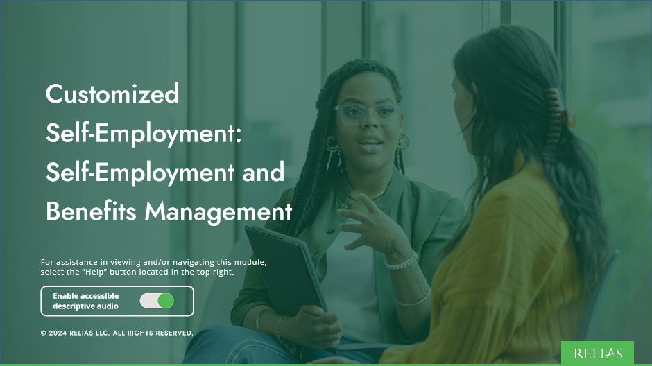 Customized Self-Employment: Self Employment and Benef | Relias Academy