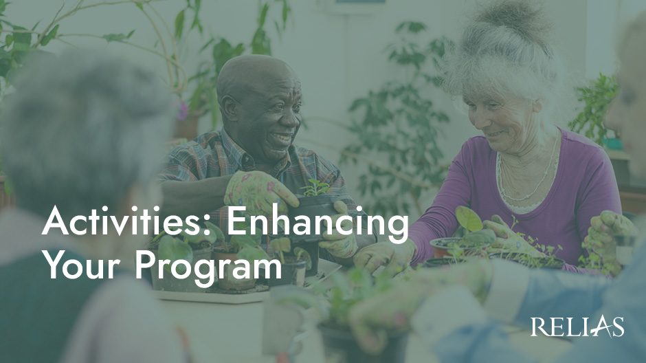 Activities: Enhancing Your Program | Relias Academy