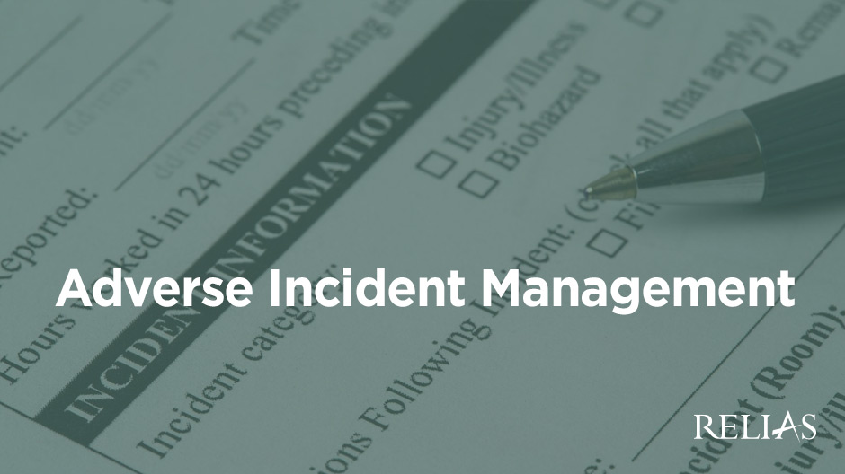 Adverse Incident Management | Relias Academy