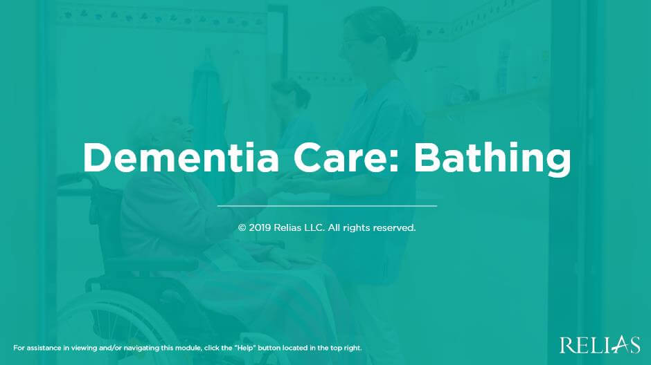 Dementia Care: Bathing | RELIAS ACADEMY