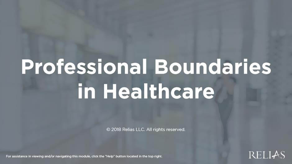 Professional Boundaries in Healthcare | RELIAS ACADEMY