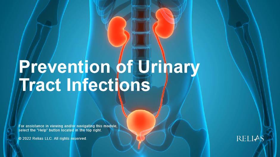 Prevention of Urinary Tract Infections | Relias Academy