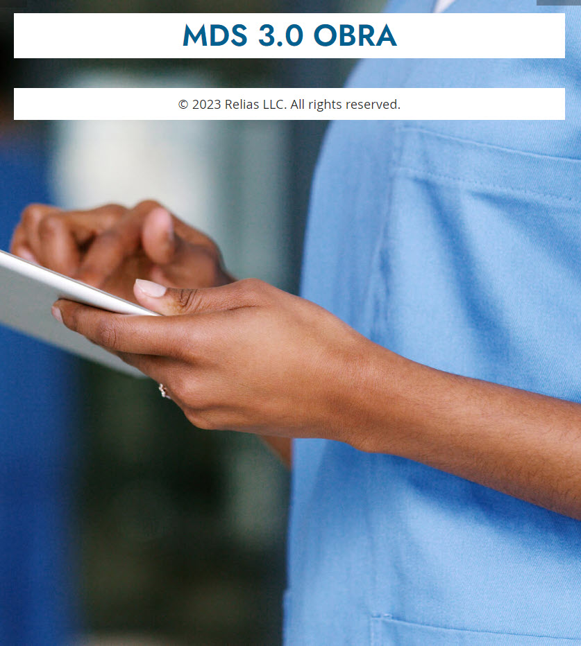 MDS 3.0: OBRA | Relias Academy