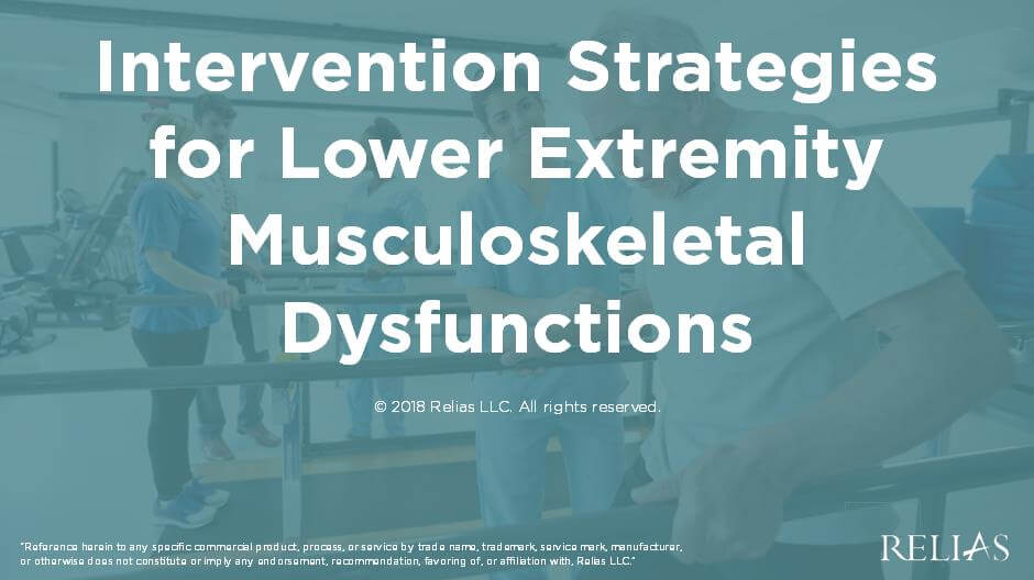 Intervention Strategies for Lower Extremity Musculoskeletal ...