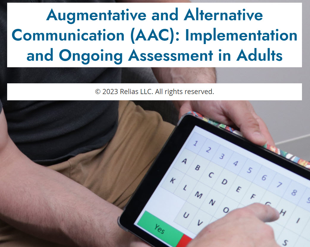 Augmentative and Alternative Communication (AAC): Imp | Relias Academy