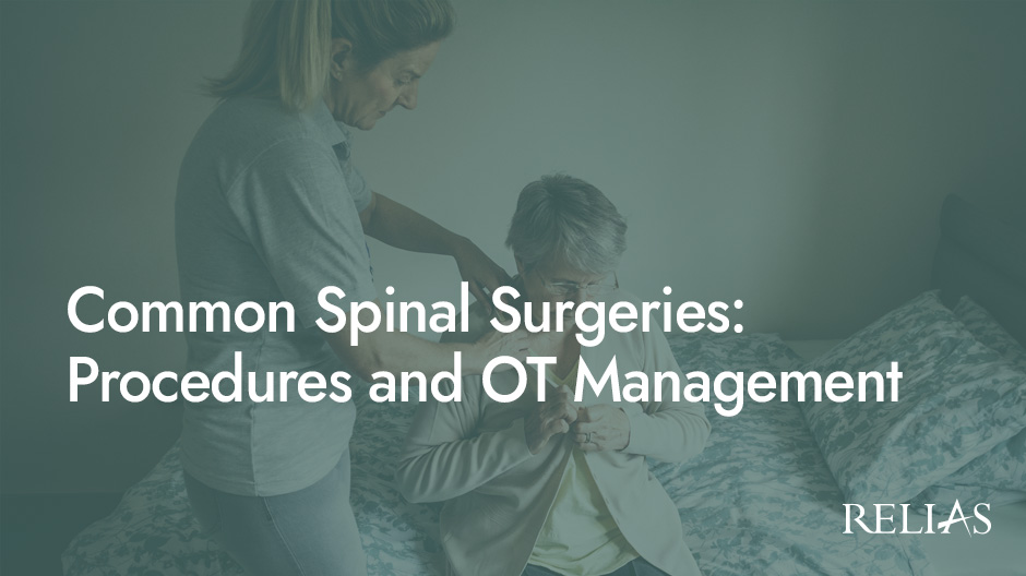 Common Spinal Surgeries: Procedures and OT Management | Relias Academy
