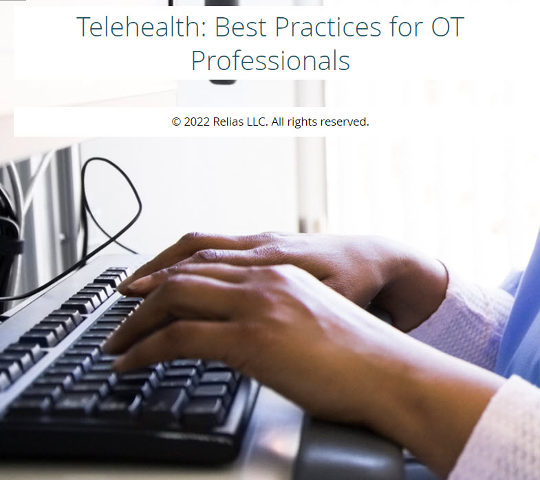 Telehealth: Best Practices for OT Professionals | Relias Academy