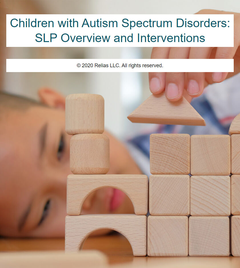 Children with Autism Spectrum Disorder: SLP Overview | Relias Academy